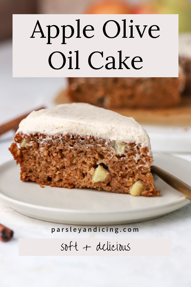 Apple Olive Oil Cake - Parsley and Icing